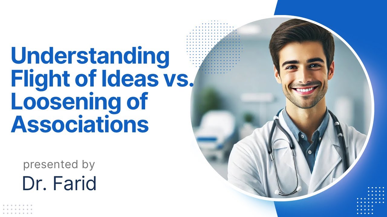 Understanding Flight of Ideas vs. Loosening of Associations - YouTube