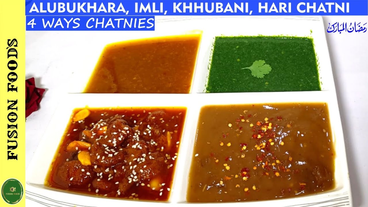 Imli Chatni | Alubukhara Chatni | Khubani Ki Chatni | Hari Chatni | 4 ...
