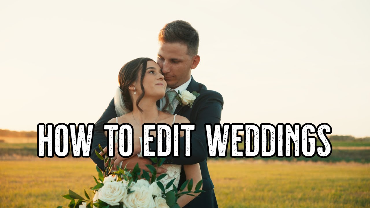 How To Edit Wedding Films! - YouTube