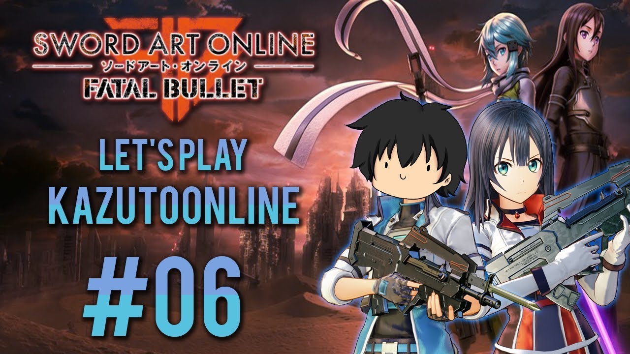 Sword Art Online Fatal Bullet Let's Play/Gameplay - Part 6 - Argo's ...