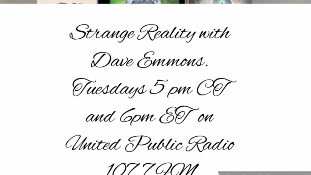 Strange Reality with Dave Emmons Premiere , April 6th, 2023 - YouTube