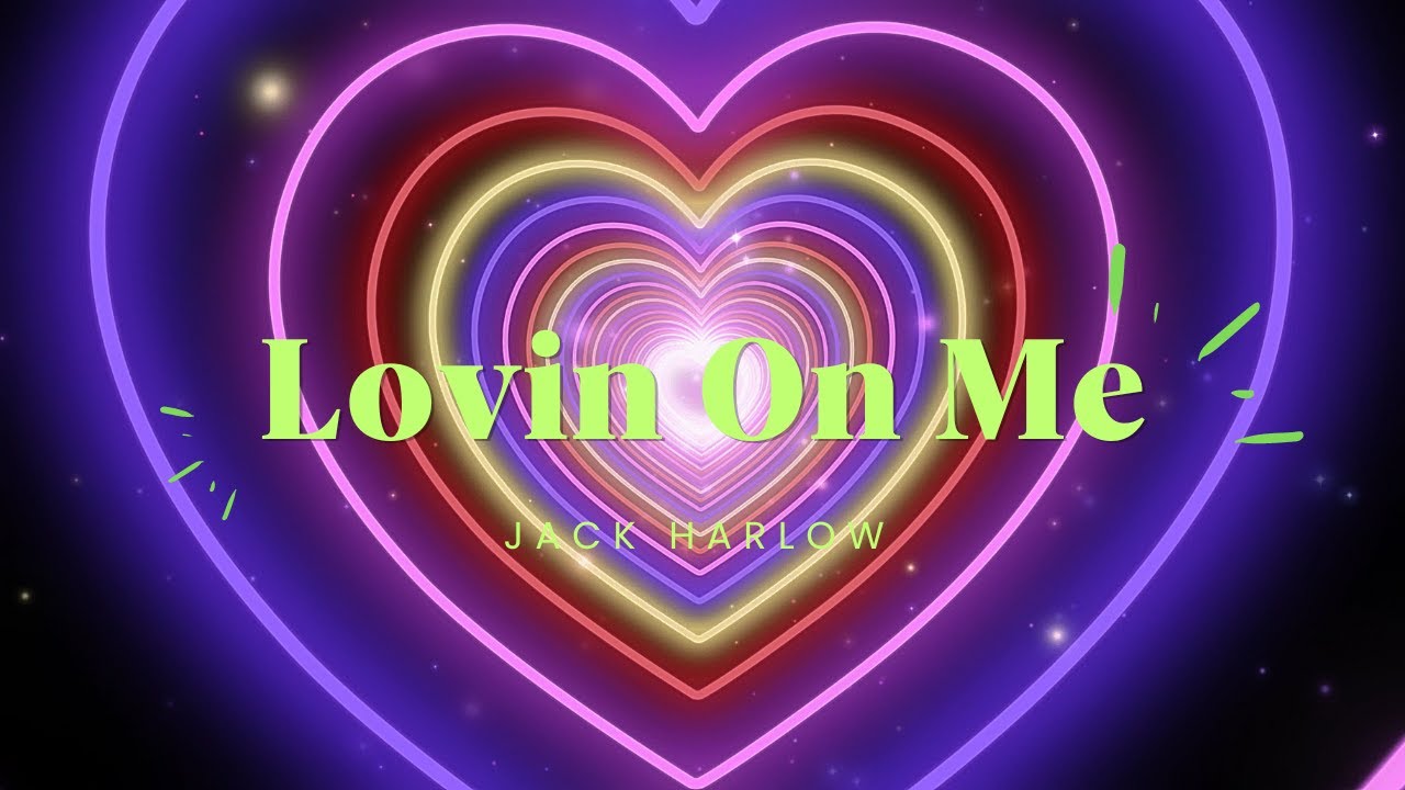 Loving on Me - Jack Harlow (Lyrics) - YouTube