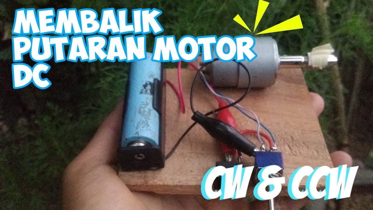 membalik putaran motor dc... how to reverse dc motor rotation - YouTube