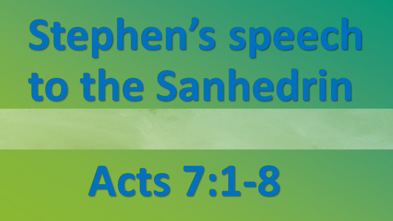 Stephen's Speech to the Sanhedrin - YouTube