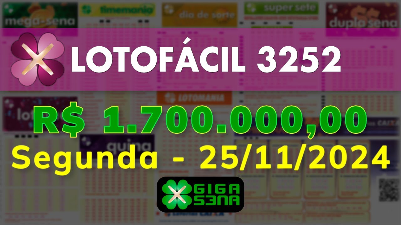 Lotofácil 3252, Segunda, 25/11/2024 | GIGA-SENA - YouTube
