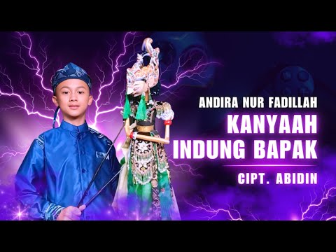 KANYAAH INDUNG BAPAK - ANDIRA NUR FADILLAH (OFFICIAL MUSIC VIDEO)