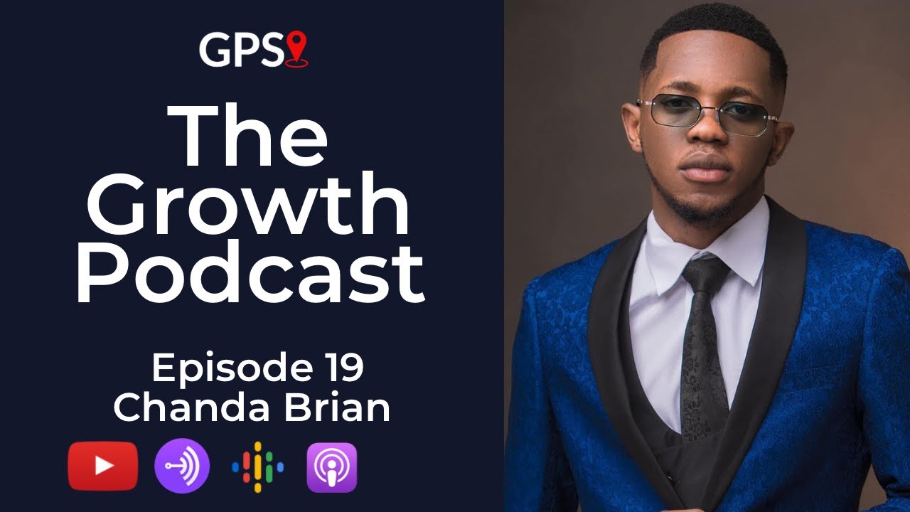 The Growth Podcast EP19 - Chanda Brian-How it Started | Making Money ...