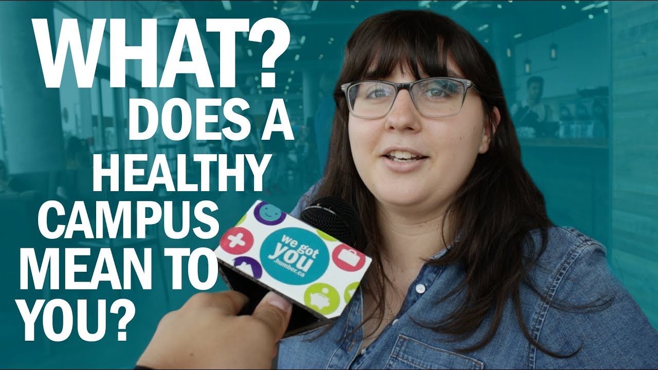 What Does A Healthy Campus Mean To YOU YouTube what-does-a-healthy-campus-mean-to-you-youtube