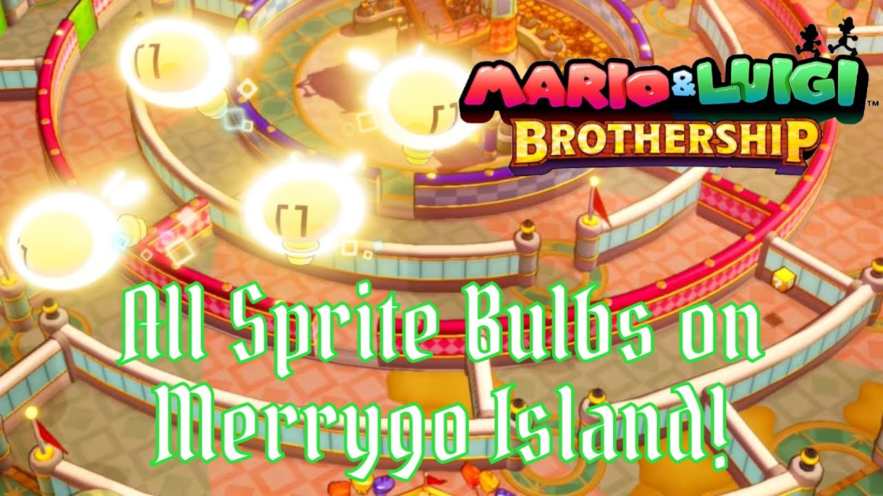 All Sprite Bulbs on Merrygo Island! | Mario & Luigi: Brothership - YouTube