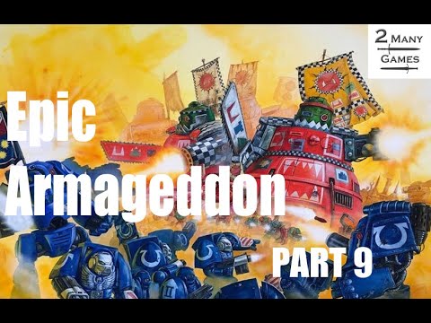 Epic Armageddon Rules - Part 9: Assaults - YouTube
