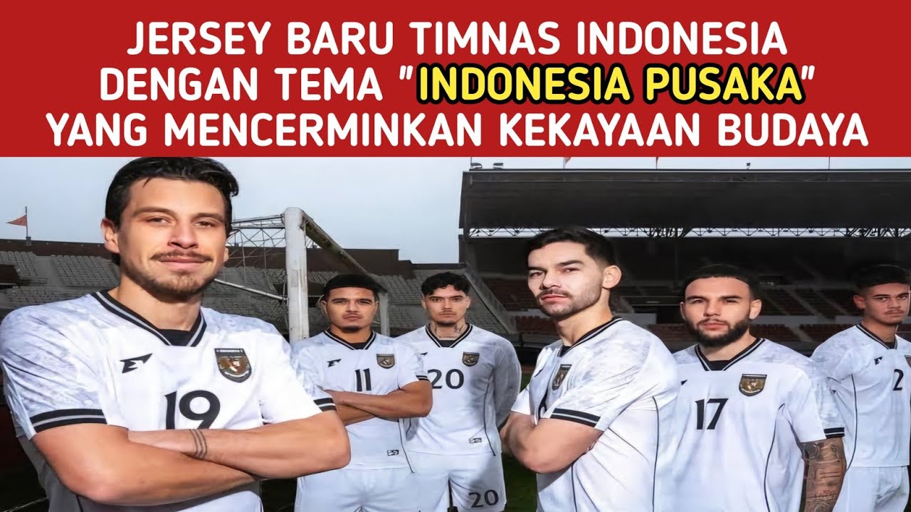 Jersey Baru Timnas Indonesia Dengan Tema Indonesia Pusaka # ...