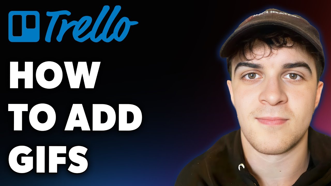 How to Add Gifs to Trello (Full 2025 Guide) - YouTube