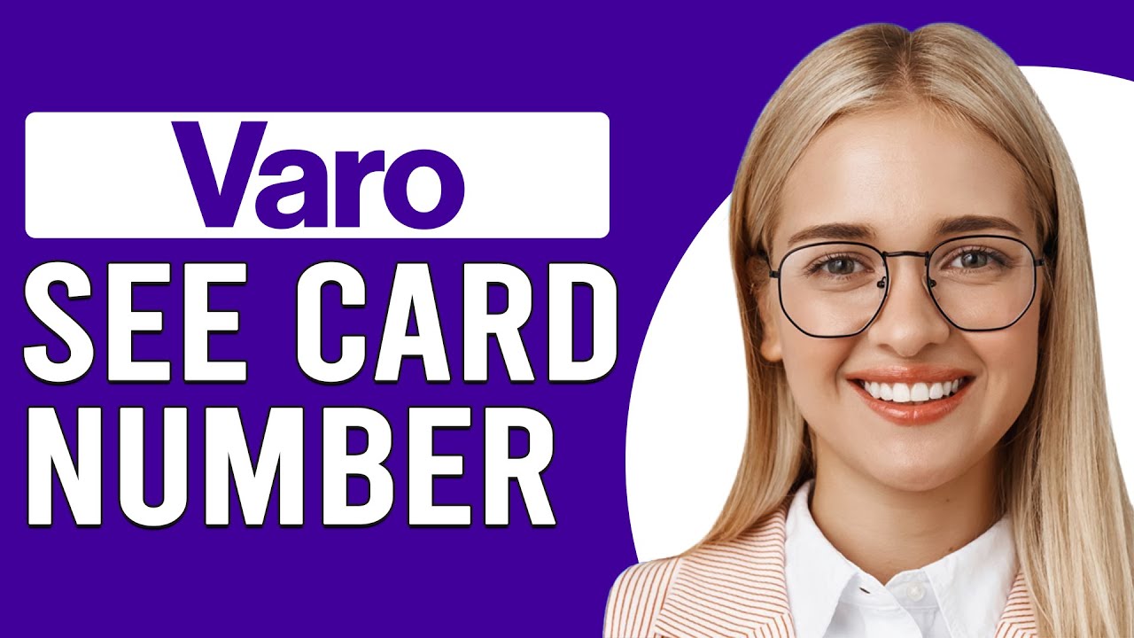 How To See Varo Card Number On App (How Do I View Varo Card Number On ...