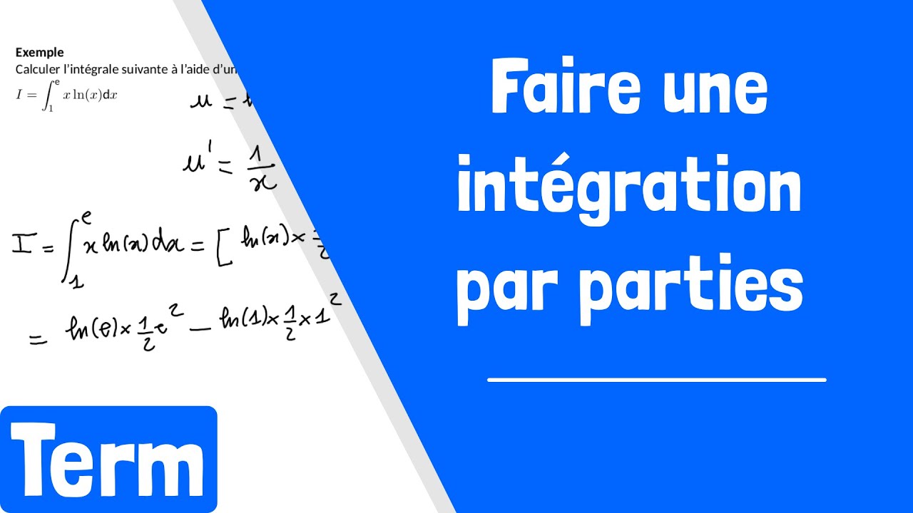Comment faire une intégration par parties ? - YouTube