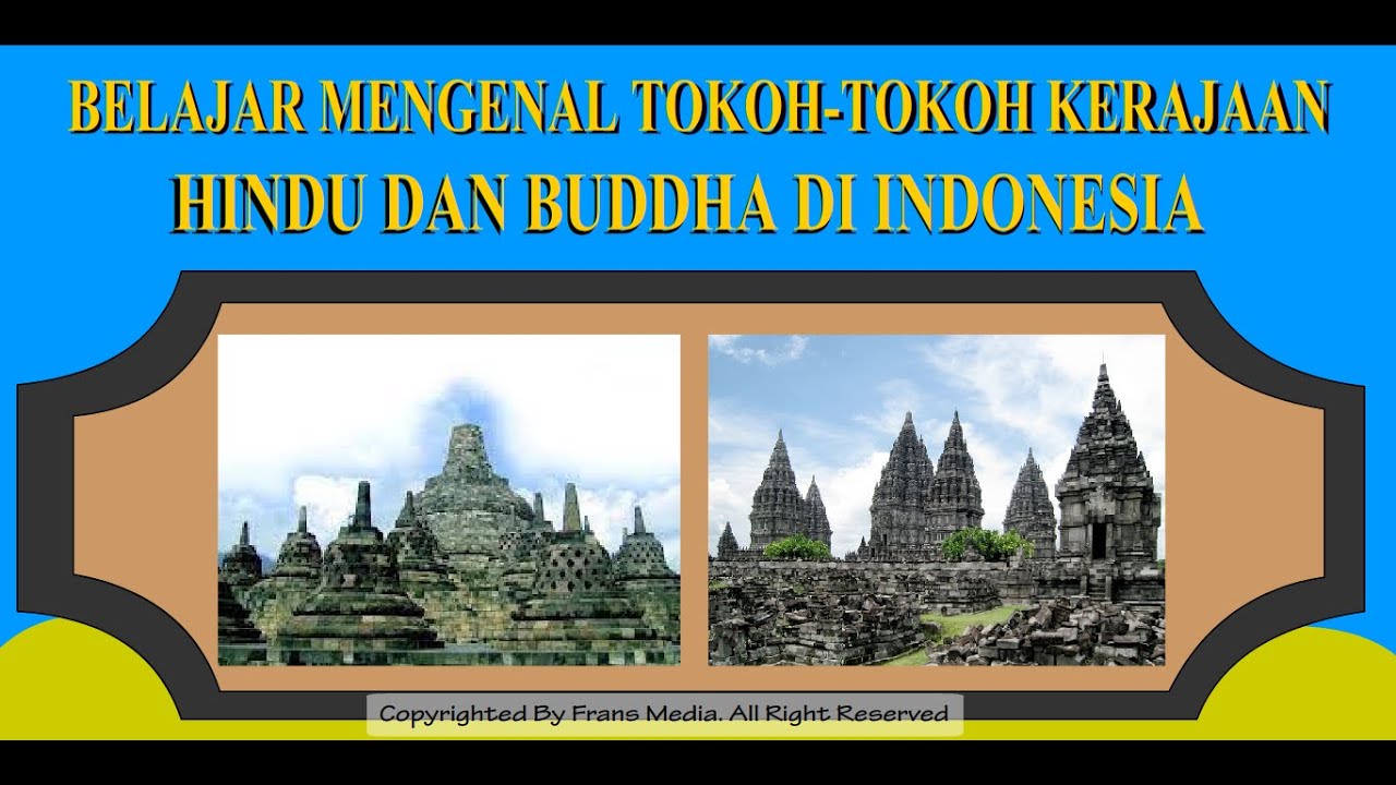 Media Pembelajaran | Mengenal Tokoh-Tokoh Kerajaan Pada Masa Hindu Dan ...