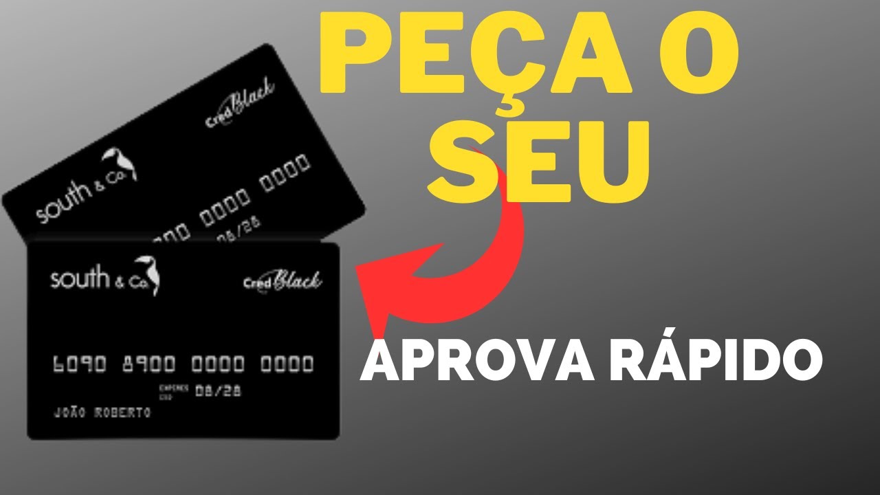 💳CARTÃO DE CRÉDITO CREDBLACK DAS LOJAS SOUTH FÁCIL APROVAR clube radio ...