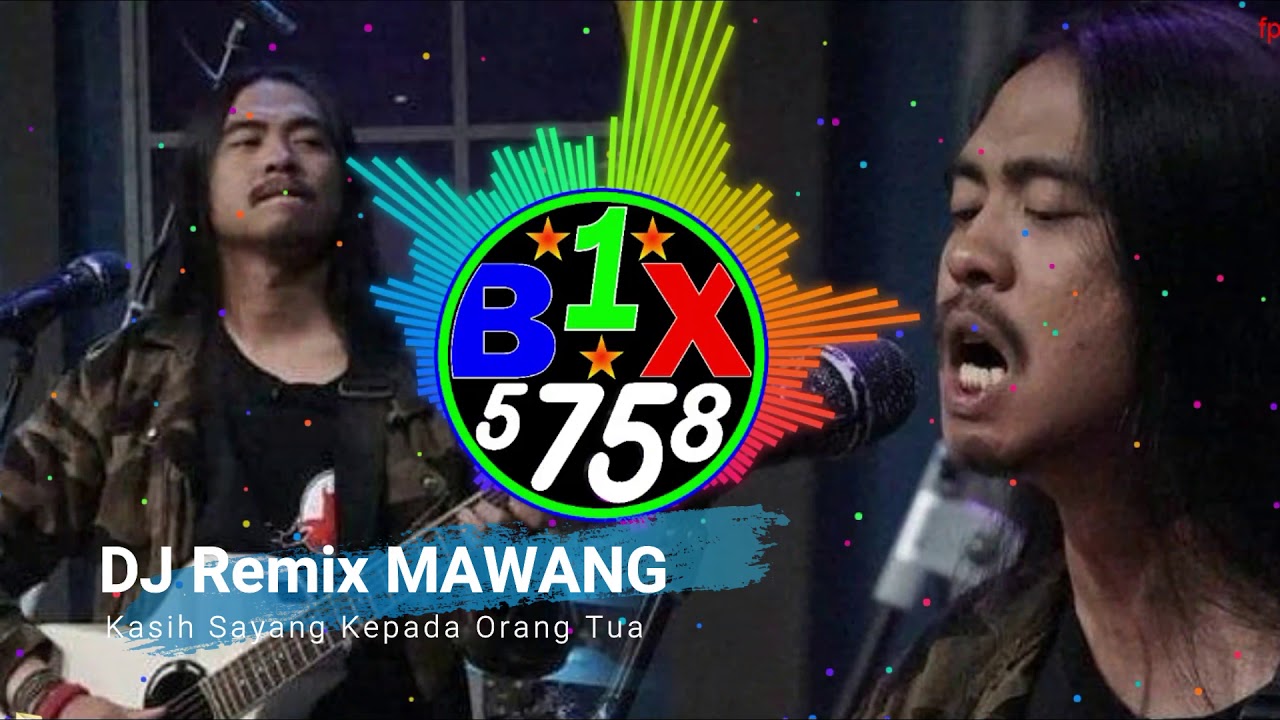 DJ Remix MAWANG - YouTube