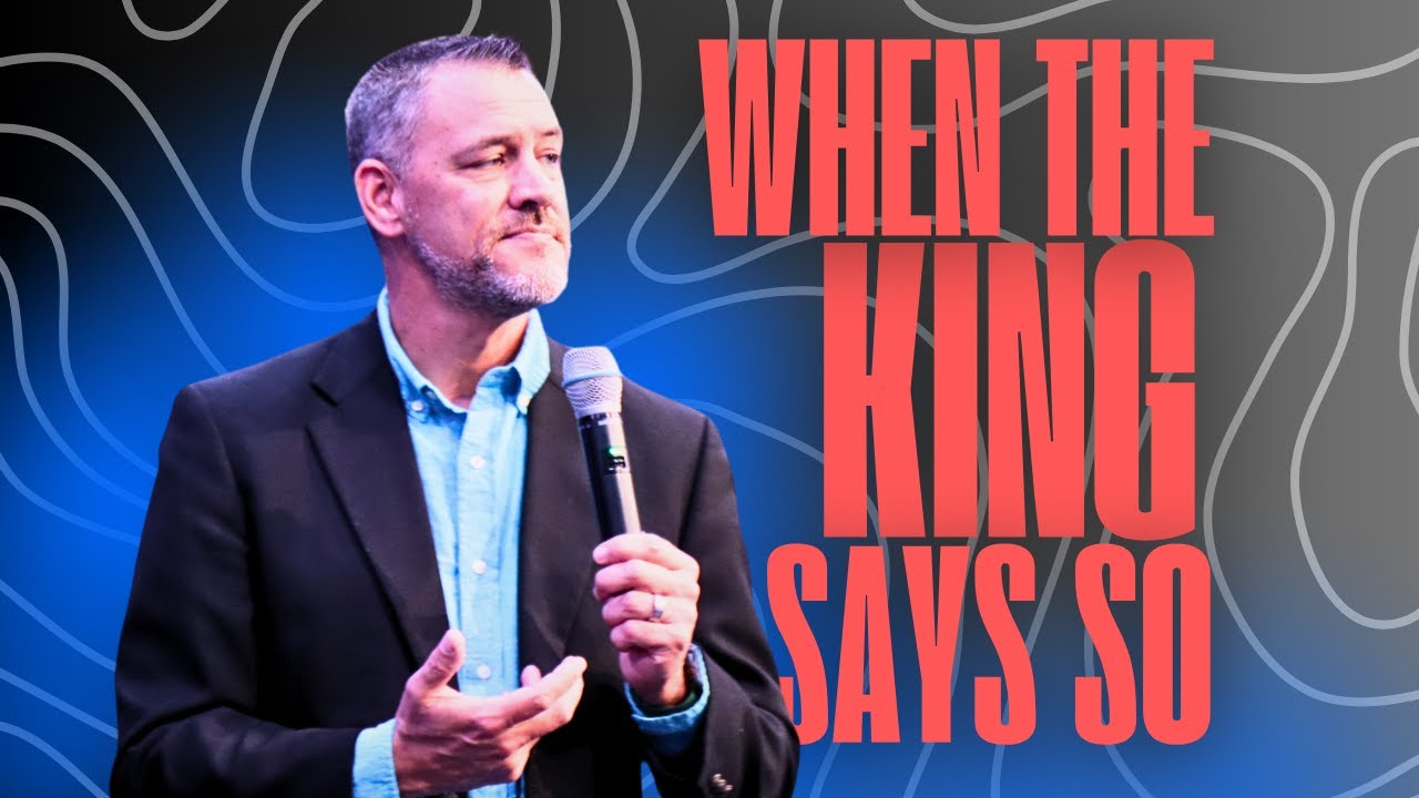 "When the King Says So" - YouTube