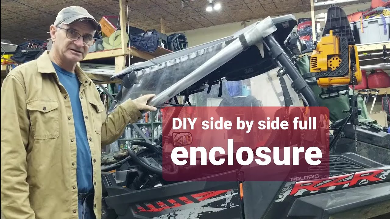 DIY full enclosure for RZR side by side or any UTV - YouTube