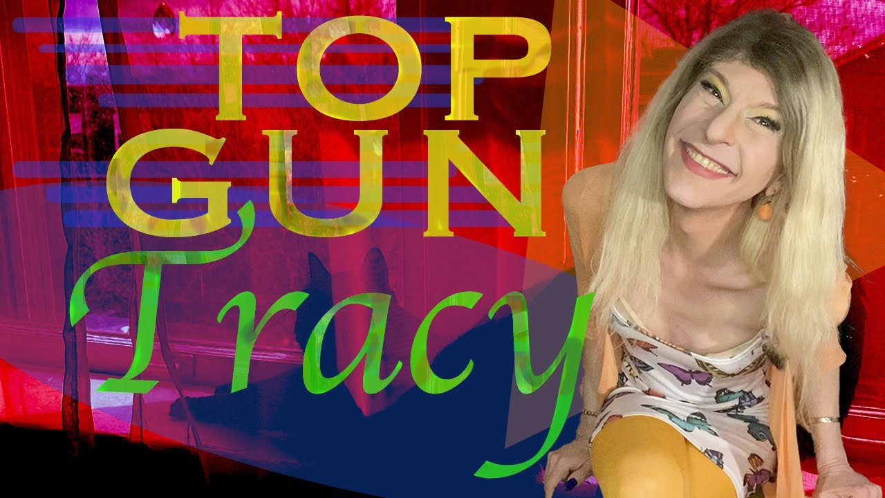 Top Gun Tracy - YouTube