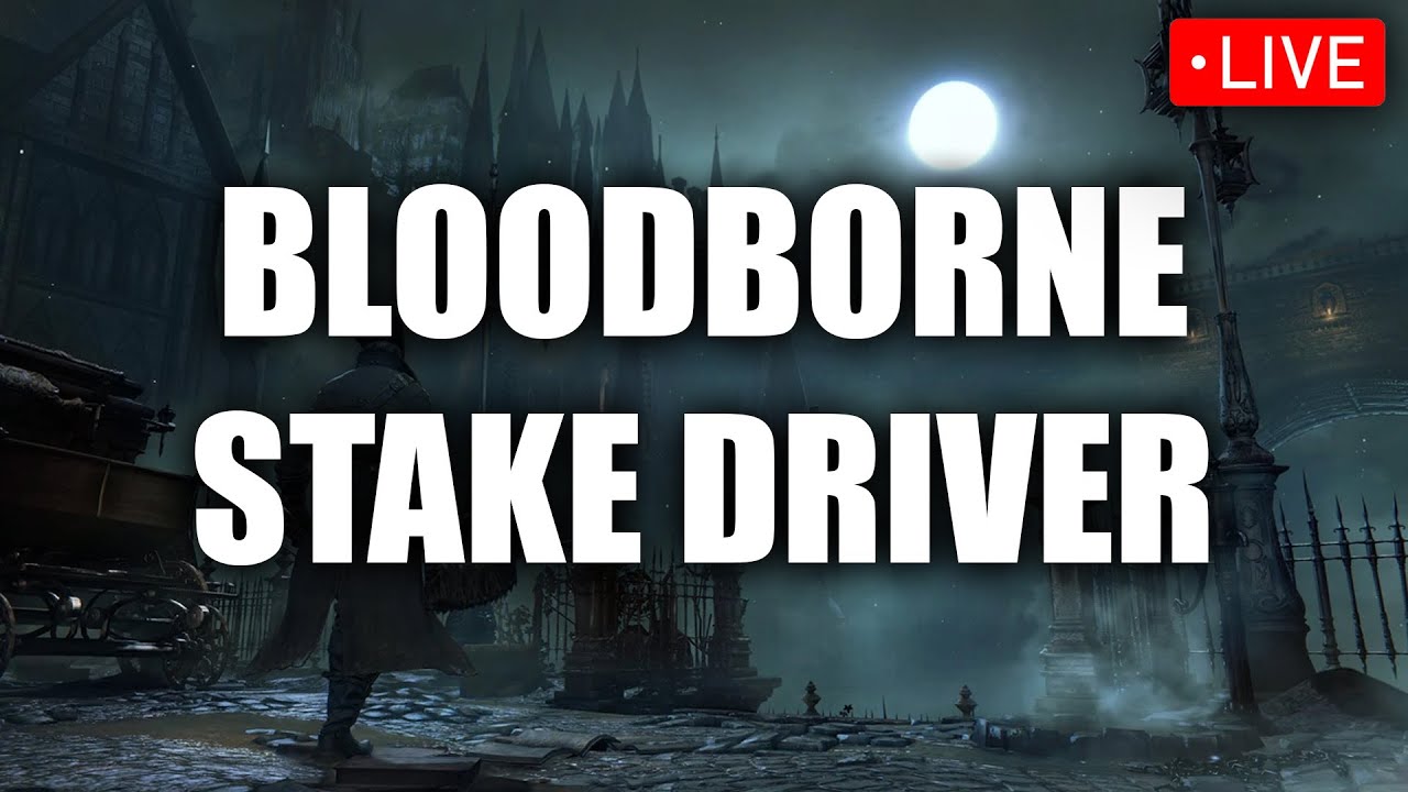 Bloodborne Stake Driver Weapon Run - YouTube