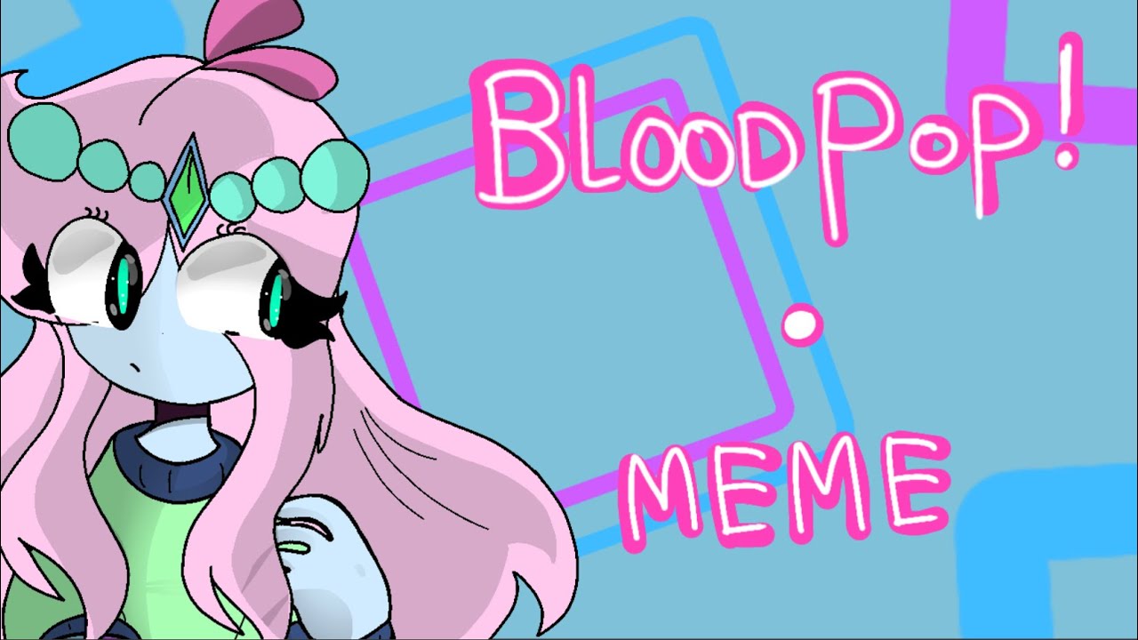 Bloodpop! - (animation meme) //FlipaClip// - YouTube