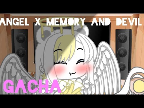 Angel X Memory and Devil [story] •|Gacha club|• - YouTube