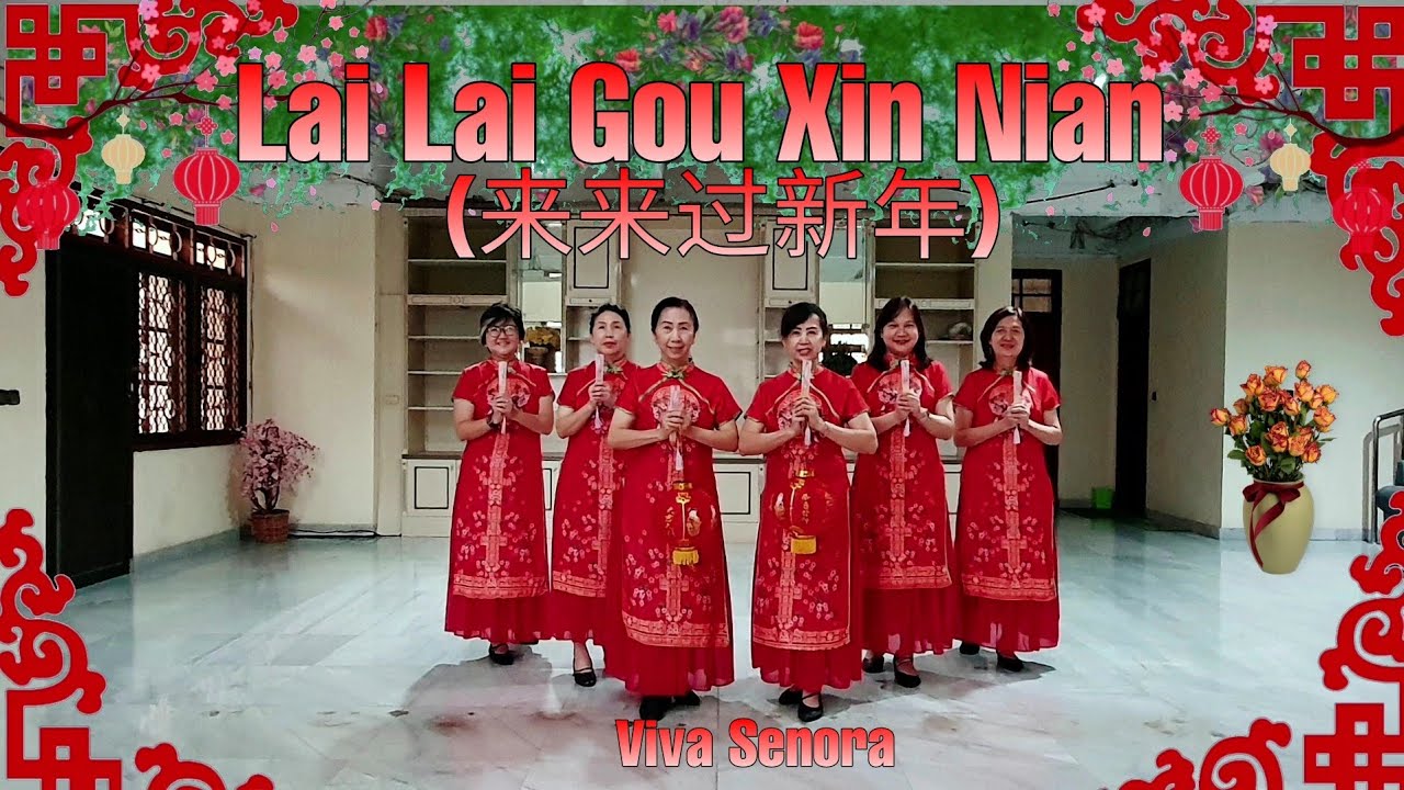 LAI LAI GUO XIN NIAN (来来过新年) Line Dance by 💃 Viva Senora - YouTube