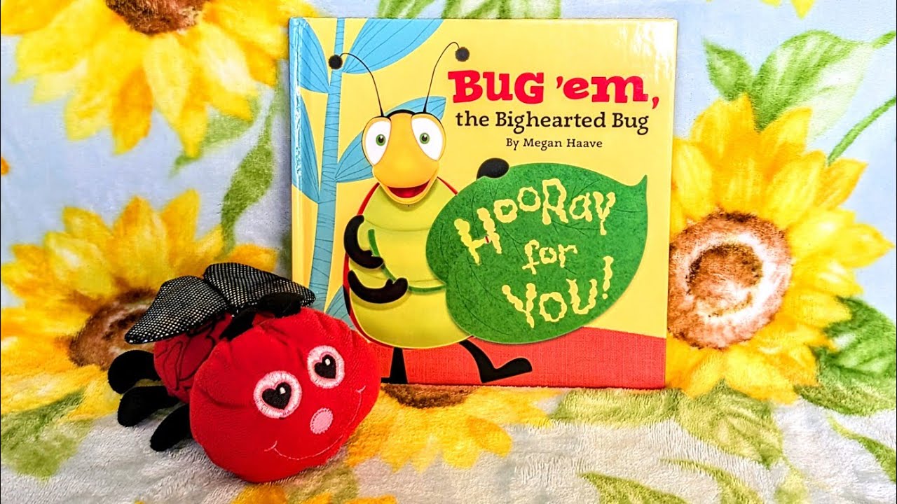 Bug'em, the Bighearted Bug by Megan Haave | Kids Book Read Aloud - YouTube
