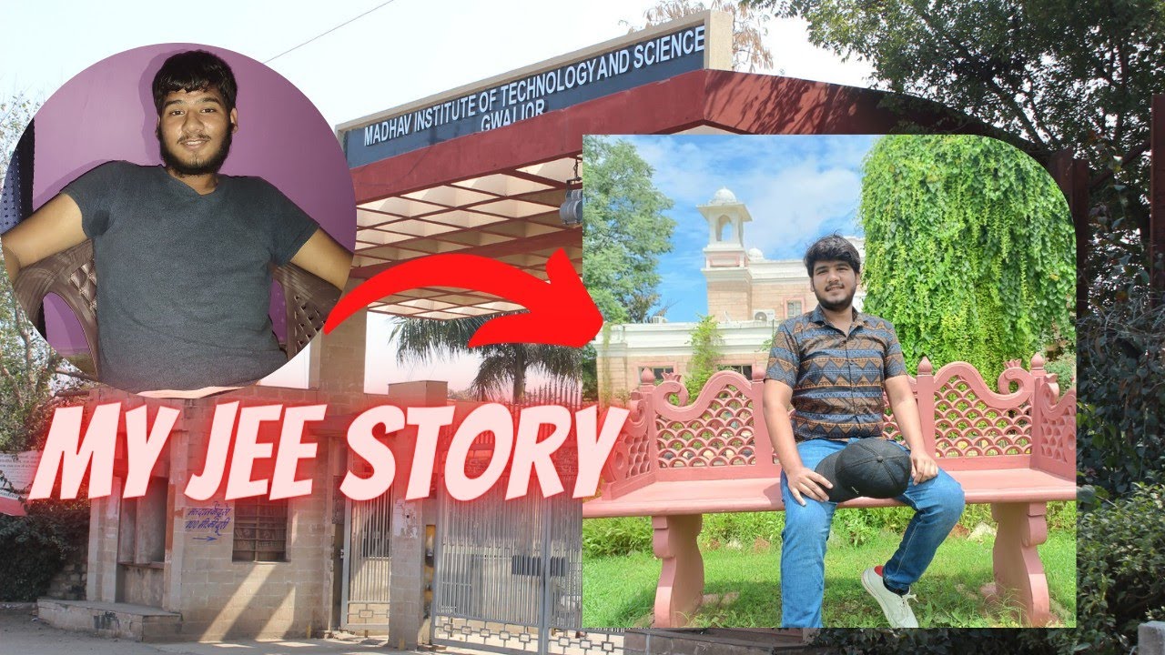 my journey Jee to college | MITS GWALIOR | story - YouTube