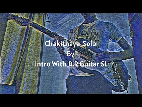 Chakithaya Solo | Guitar Solo By Intro With D.R Guitar SL - YouTube