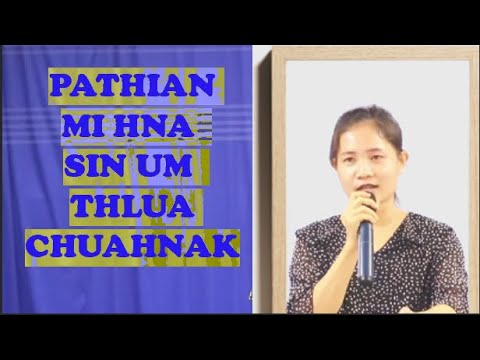 Pathian Mi Hna He Umti Thluachuah || Sayamah Dawt Chin Par - YouTube