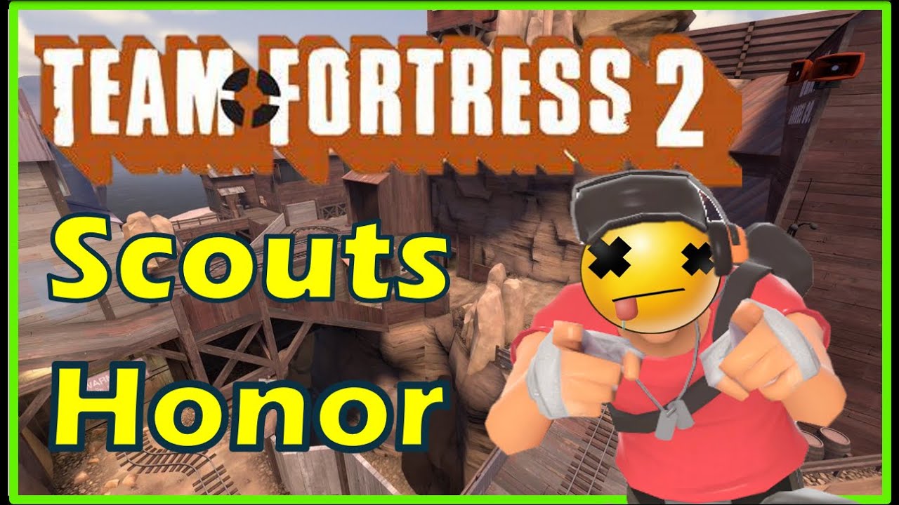 Scouts Honor - Team Fortress 2 - TF2 Scout #teamfortress2 #music # ...