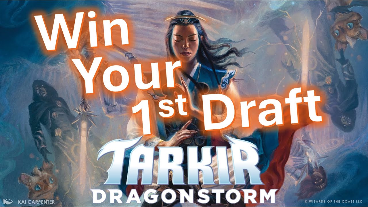 Tarkir Dragonstorm Draft Guide: Win Your 1st Draft - YouTube