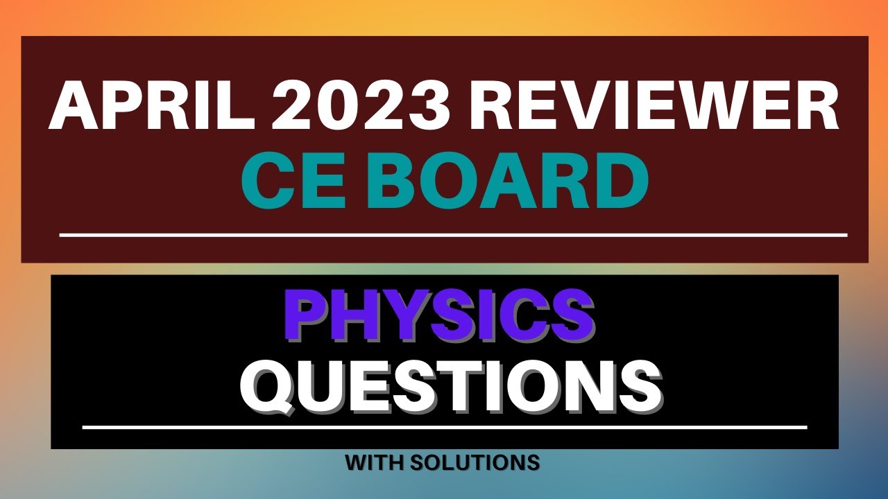 APRIL 2023 - MSTE - CE REVIEW | PHYSICS | #boardexam2023 #civilengineer ...
