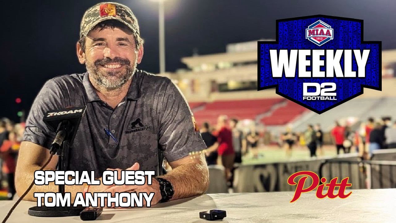 2024 MIAA Weekly - Week 8 with Special Guest Tom Anthony (Pittsburg ...