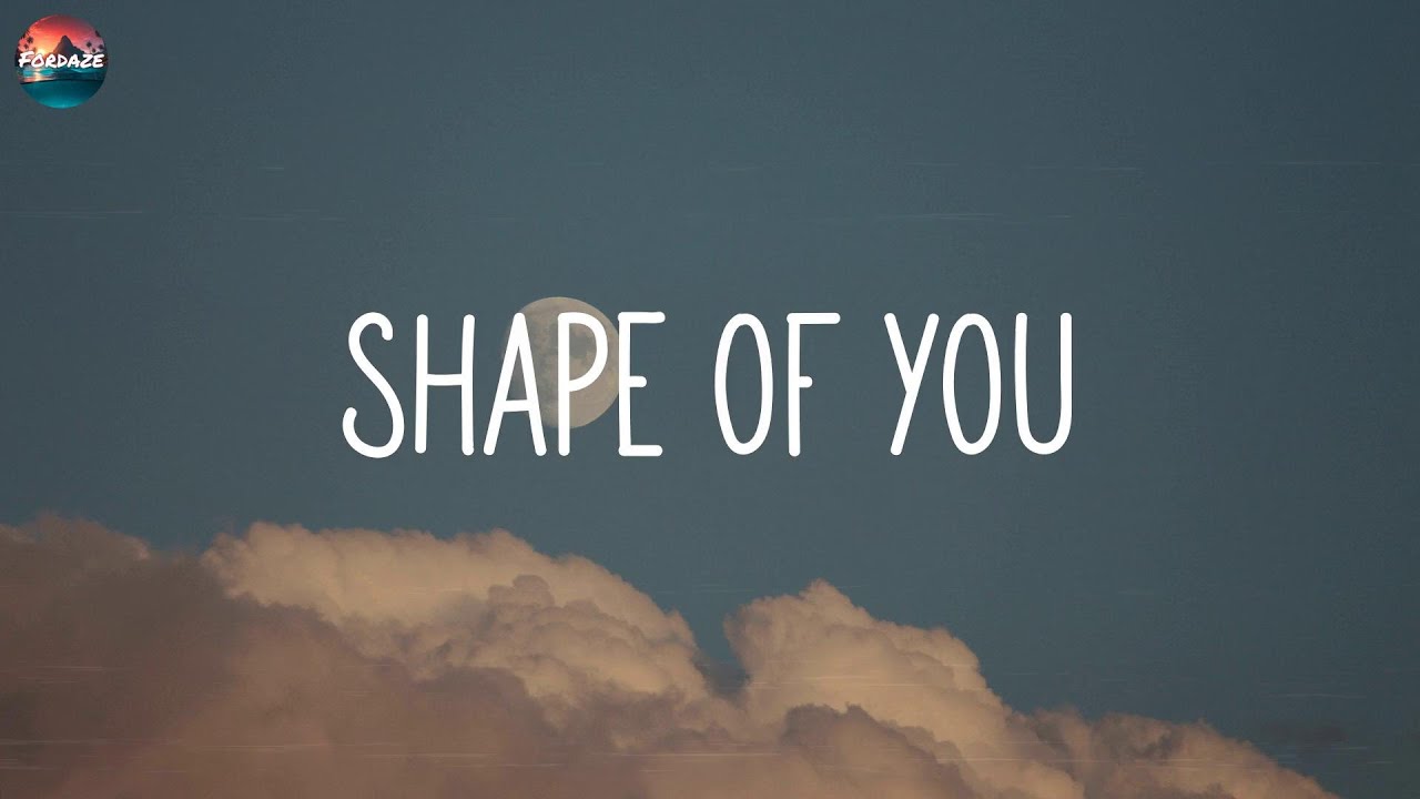 Ed Sheeran - Shape of You (Lyric Video) - YouTube