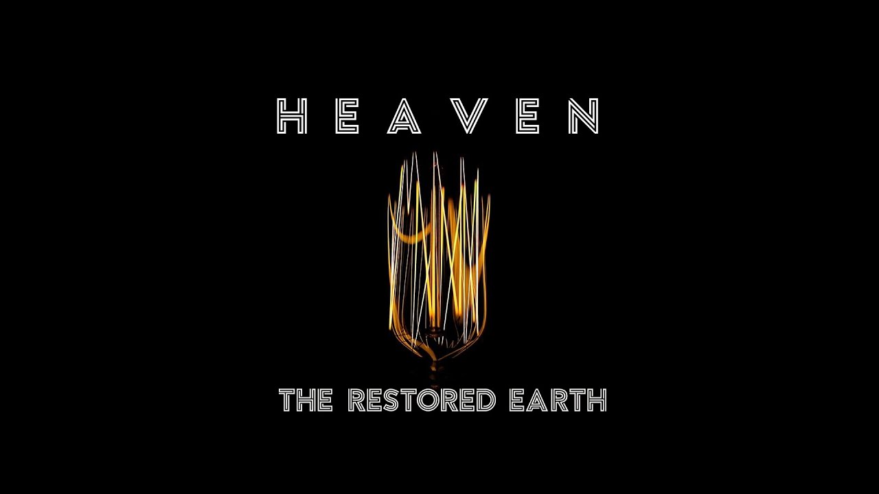 The Restored Earth – When and How - YouTube
