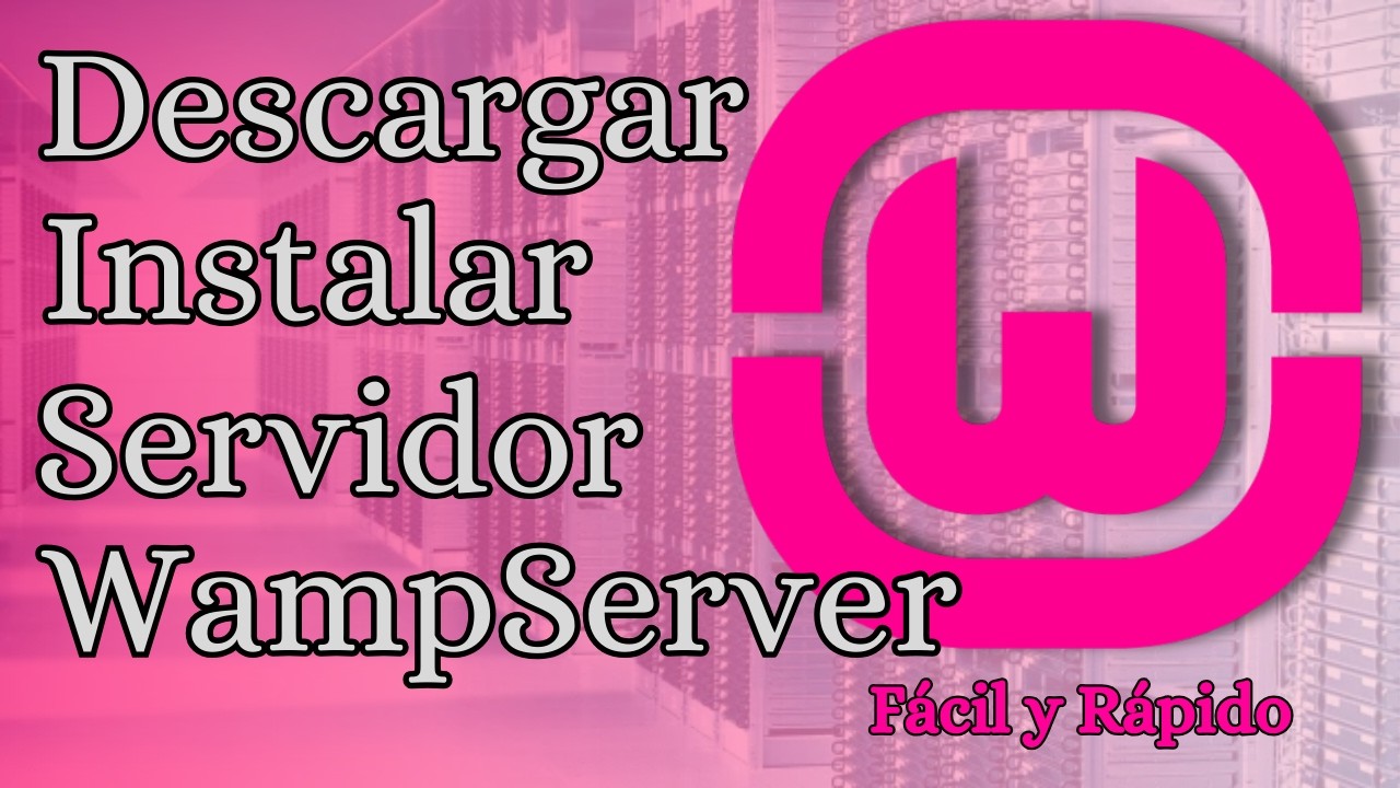 Descargar e Instalar WAMPSERVER 2025 en Windows 10/11: Guía Definitiva ¡Fácil y Rápido! - YouTube