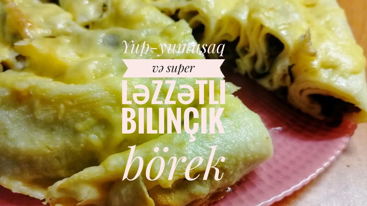 🔴Blinçiki birdə belə hazırlayın, 💥super ləzzətli bilinçik börək - YouTube