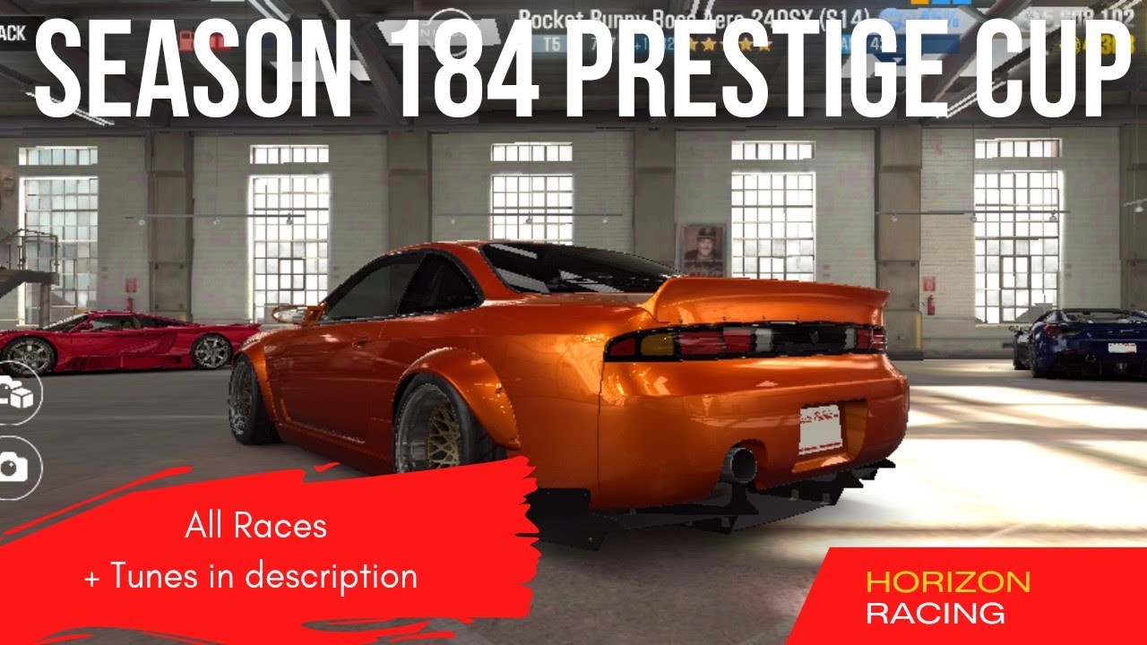 CSR 2 Season 184 Prestige Cup with Rocket Bunny Nissan Silvia S14 (All ...