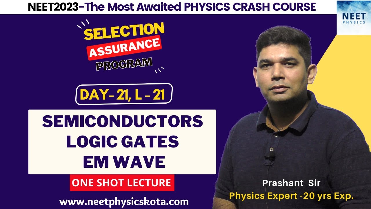 Semiconductors, Logic Gates & EM Wave | NEET Physics Crash Course ...