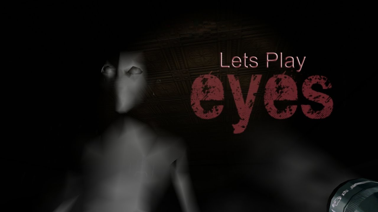 Eyes [Lets Play] Mon Cherié Lé Geist - YouTube