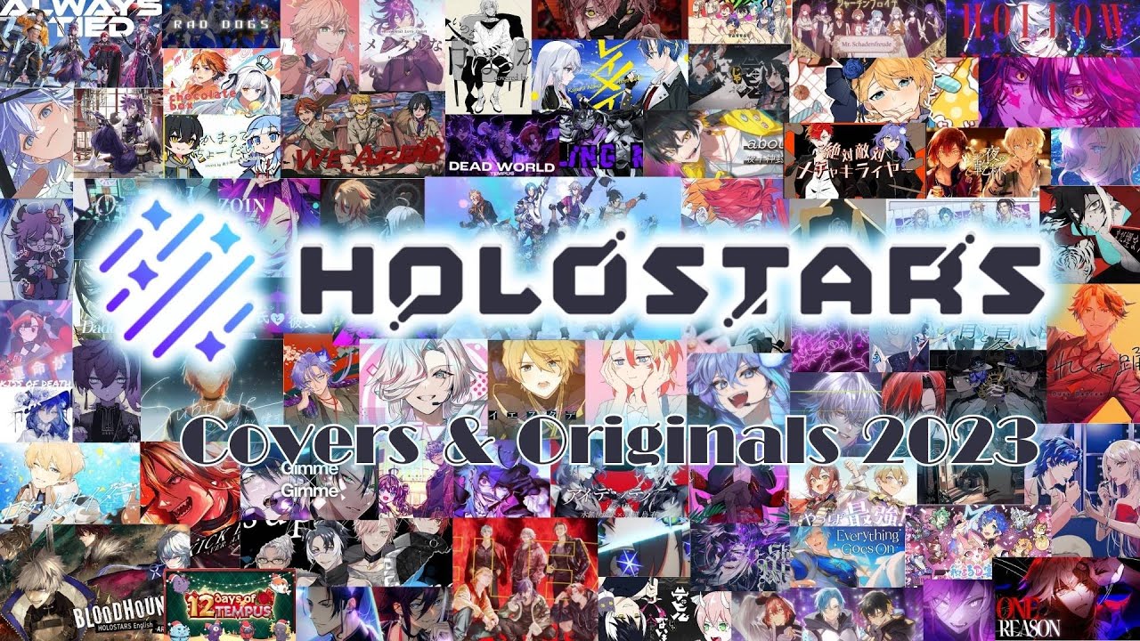 [HOLOSTARS 2023 Recap] HOLOSTARS Originals Songs And Cover Release 2023 ...