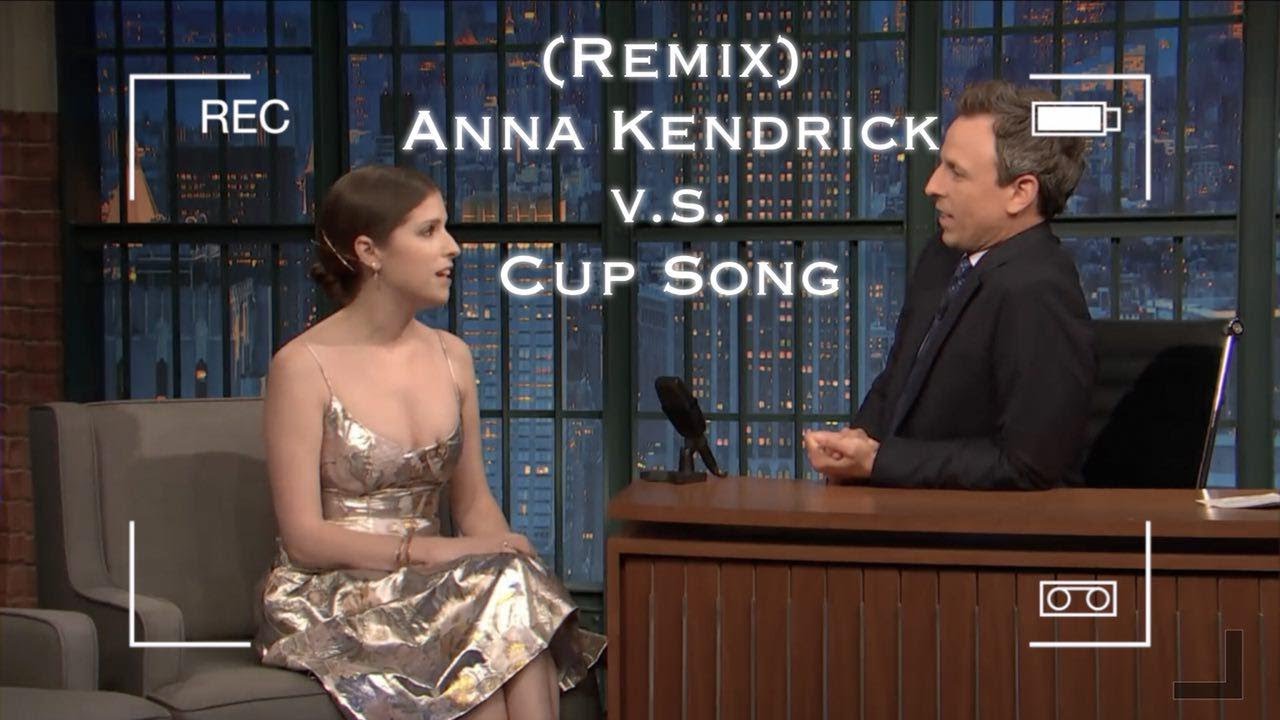 (Remix) Anna Kendrick v.s. Cup Song - Late Night with Seth Meyers' interview - YouTube