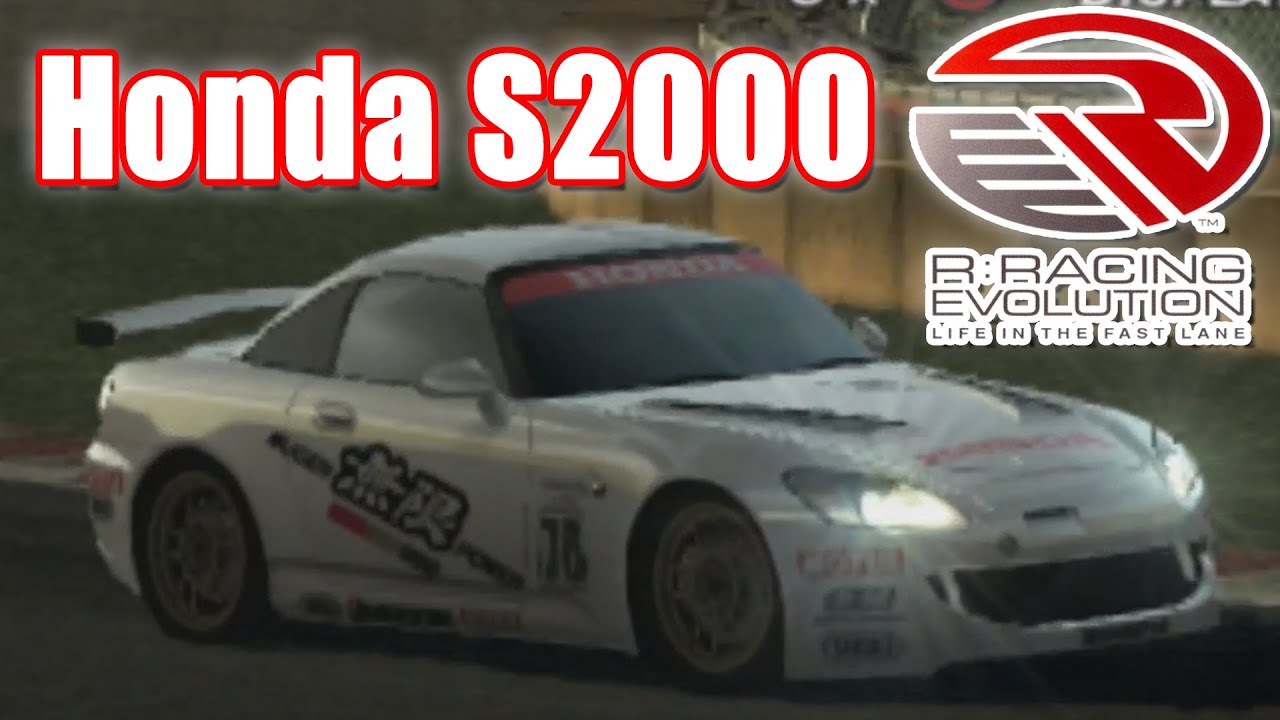 R:レーシング エボリューション 【ホンダ S2000】【R:RACING EVOLUTION】【PS2】 - YouTube