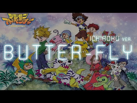 [MAD] Digimon - Butter-fly [Cover and Rearranged by Ichiroku] - YouTube