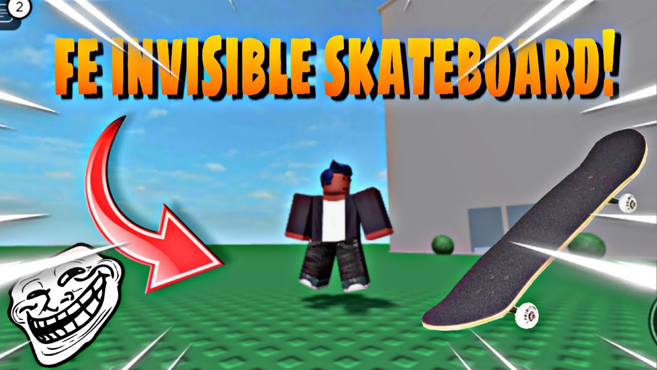 Roblox FE Skateboard Script | Invisible Skateboard! | Works in all ...