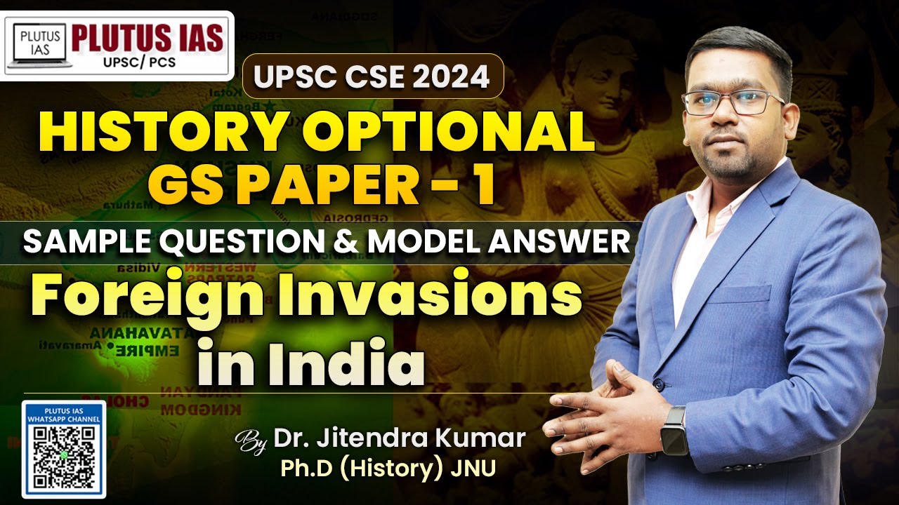 Foreign Invasion of Ancient India | History Optional GS Paper 1 Sample ...