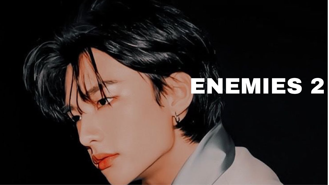 [IMAGINE] skz Hwang Hyunjin ||enemy|| pt2 - YouTube